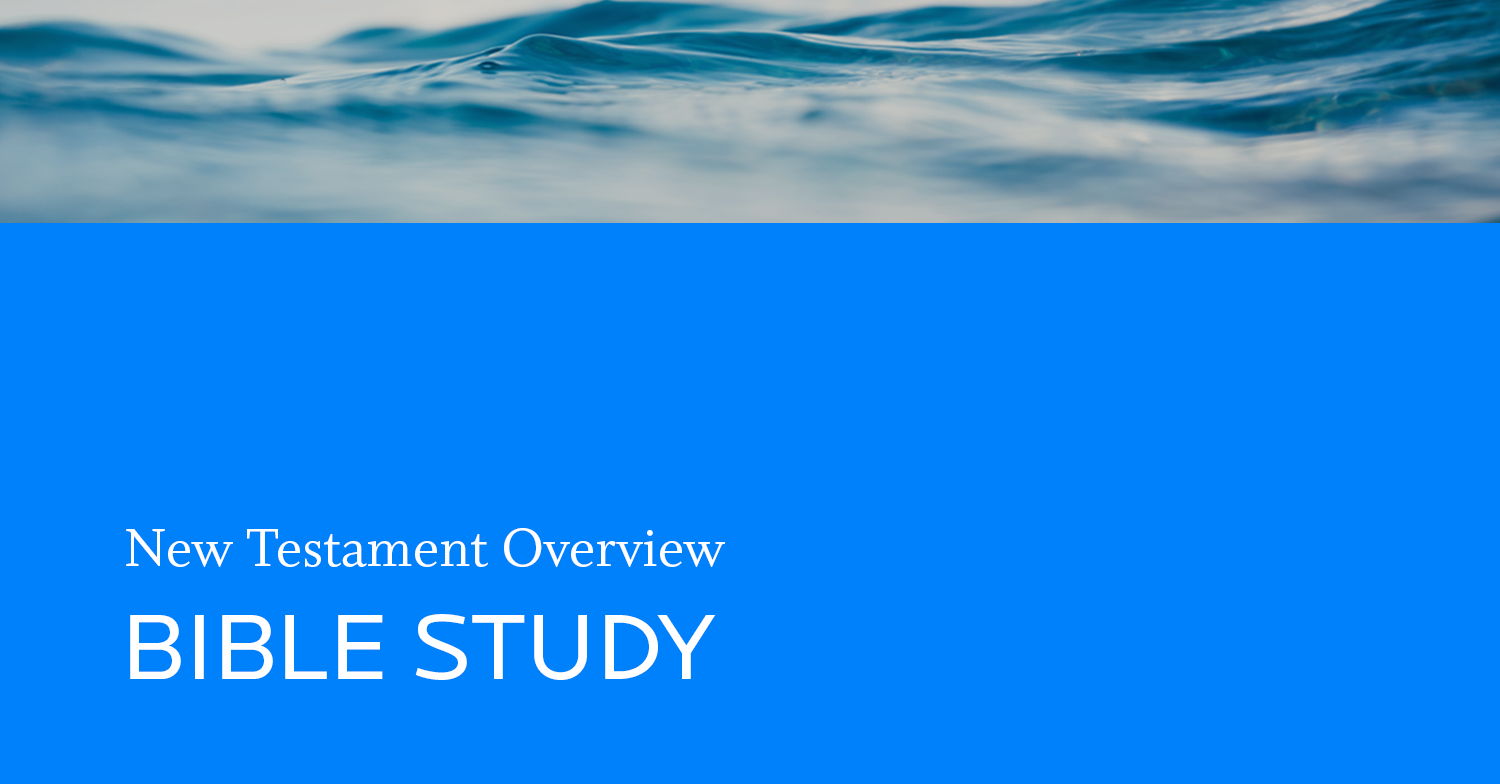 New Testament Overview Better Together Tenth Church new-testament-overview-better-together-tenth-church